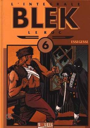 Blek le Roc - Les origines de Blek intégrale tome 1