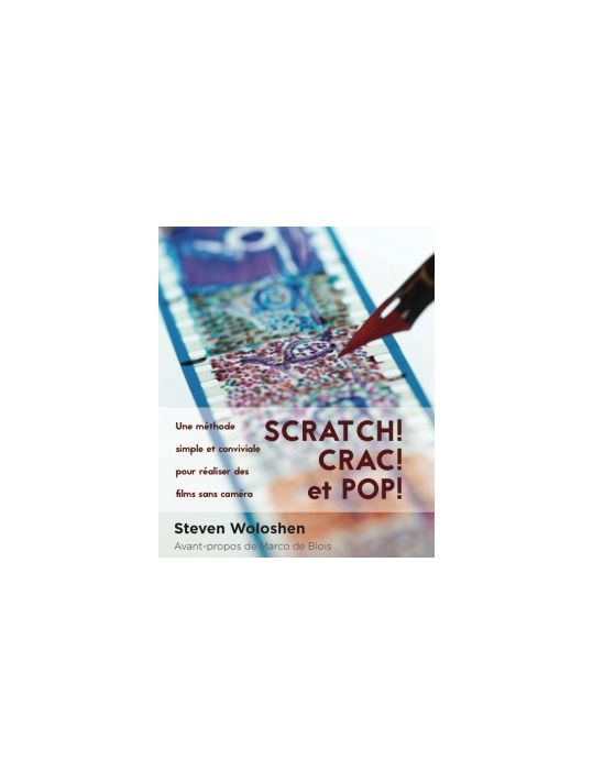 SCRATCH! CRAC! et POP! Une méthode simple et conviviale pour réaliser ...