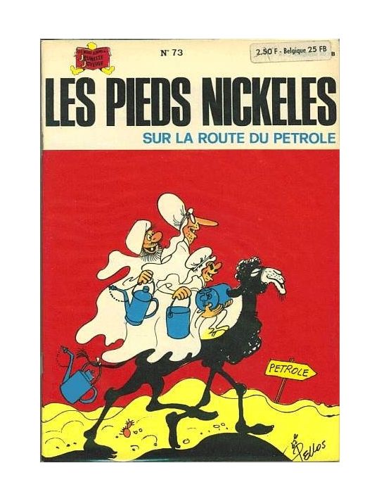 Les Pieds Nickelés (3e série) (1946-1988) tome 73 Les Pieds Nickelés sur la route du pétrole