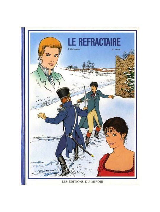 le refractaire tome 1