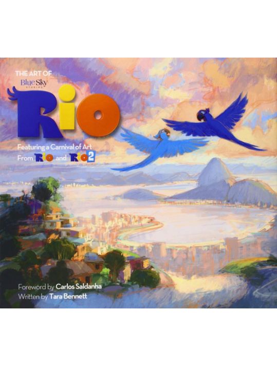 Art of Rio - Featuring a Carnival of Art From Rio and Rio 2