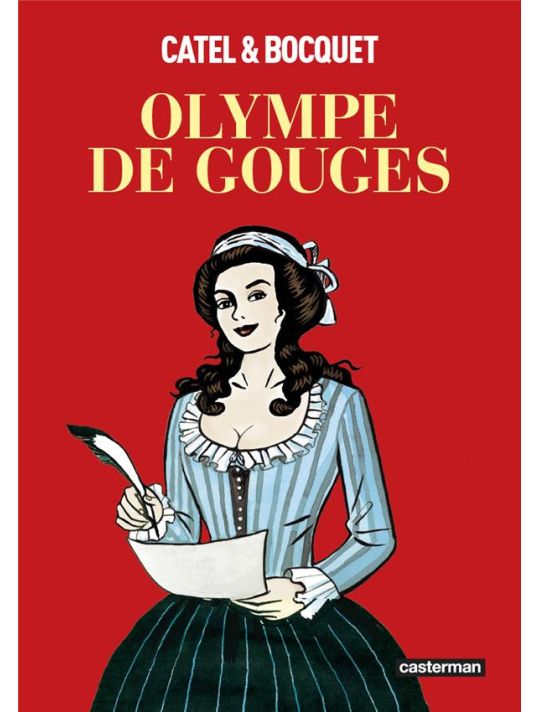 Olympe de Gouges (op roman graphique) de Jose-Louis Bocquet, Catel