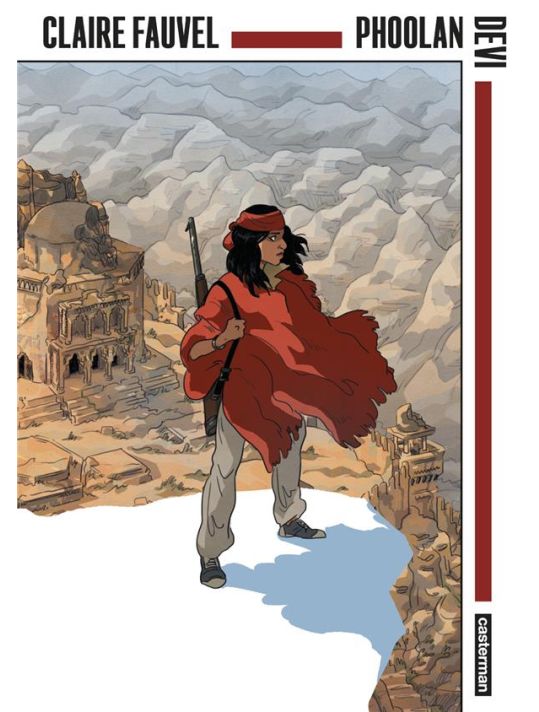 Phoolan Devi (op la bédéthèque idéale) de Claire Fauvel