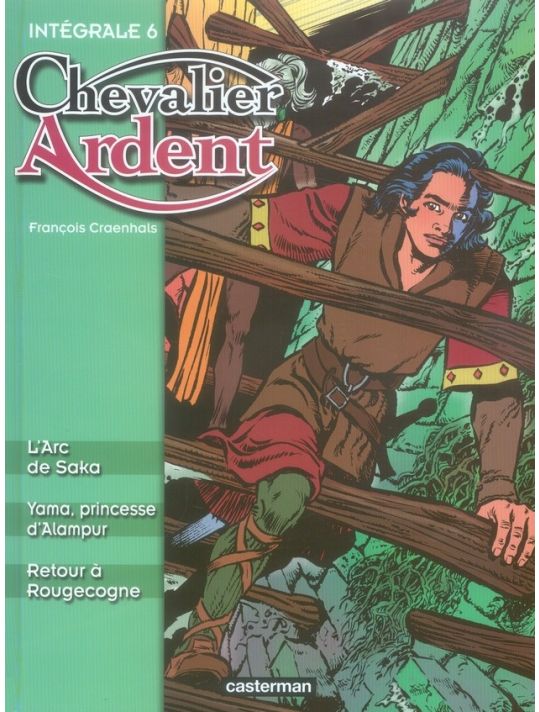 Chevalier ardent intégrale tome 6