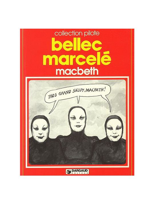 Macbeth de Bellec, Philippe Marcelé