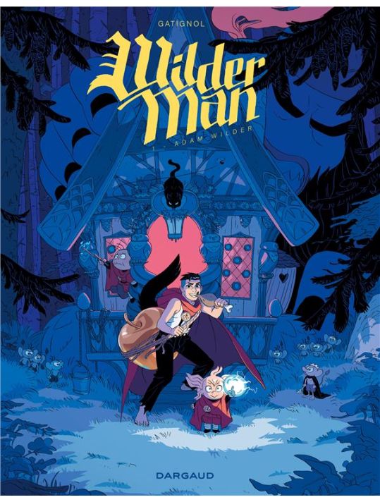 Wilderman tome 1