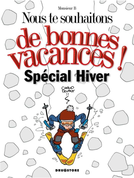 nous te souhaitons de bonnes vacances ; spécial hiver
