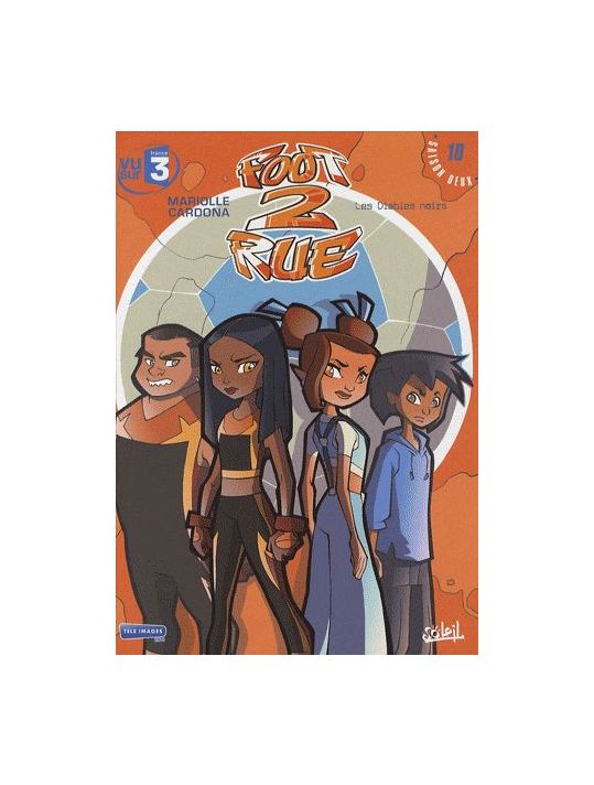 Foot 2 rue tome 10 les diables noirs