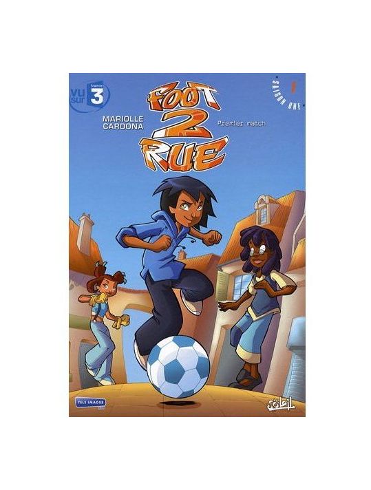 Foot 2 rue tome 1