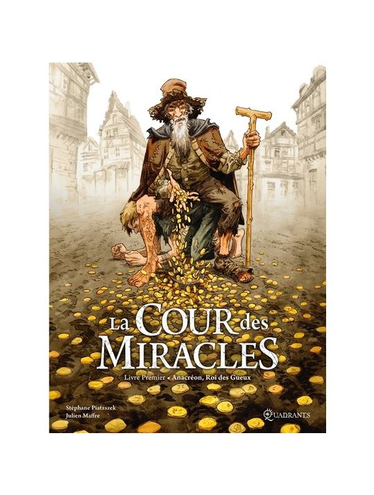 la cour des miracles tome 1