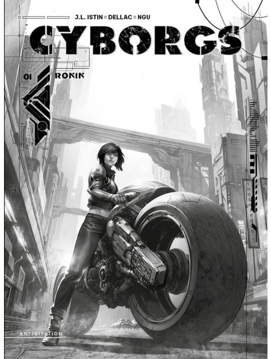Cyborgs édition n&b tome 1