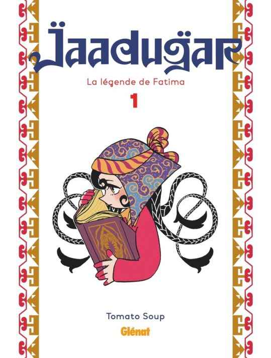 Jaadugar, la légende de Fatima tome 1