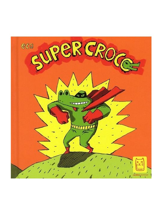 super croco de Eco