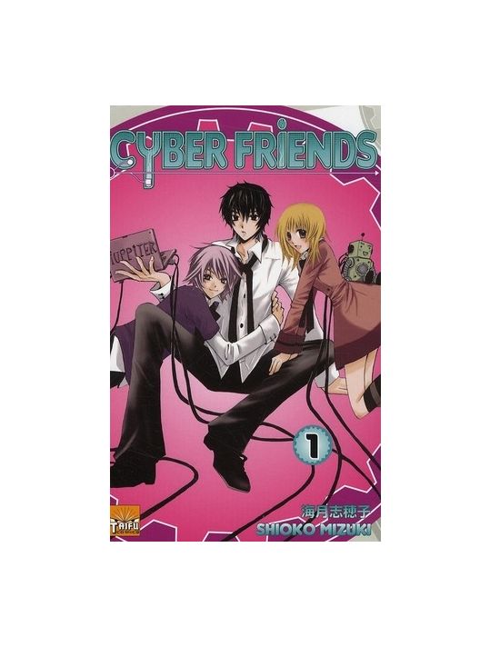 Cyber friends tome 1