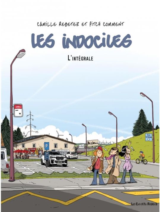 Les indociles - intégrale