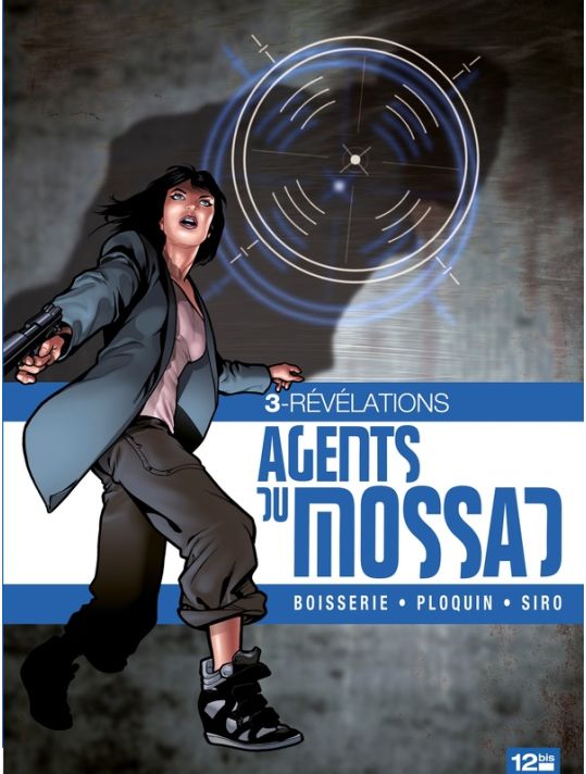 agents du Mossad tome 3