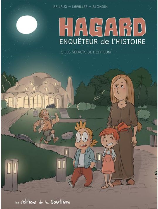 Hagard, enquêteur de l'histoire tome 3
