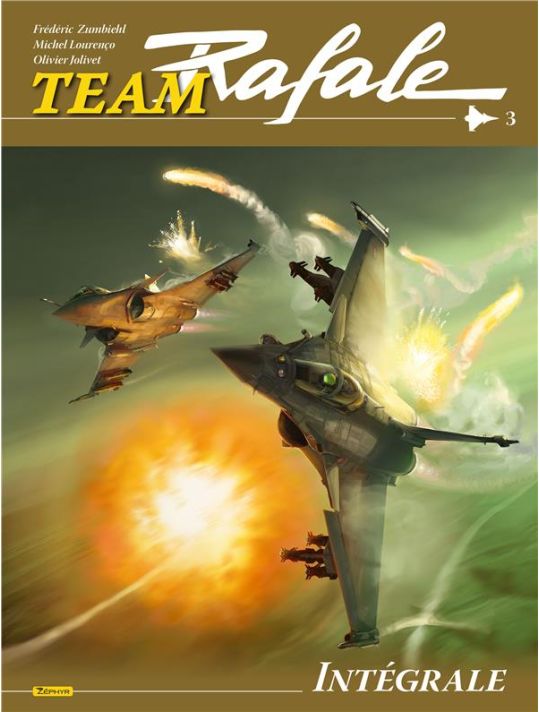 Team rafale intégrale tome 3