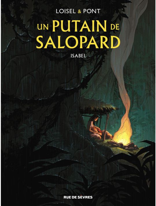 Un putain de salopard tome 1