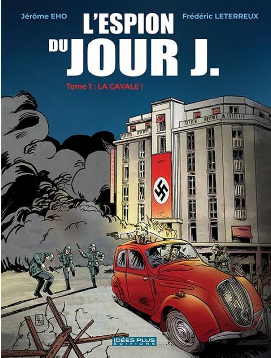 L'esprion du jour J tome 1