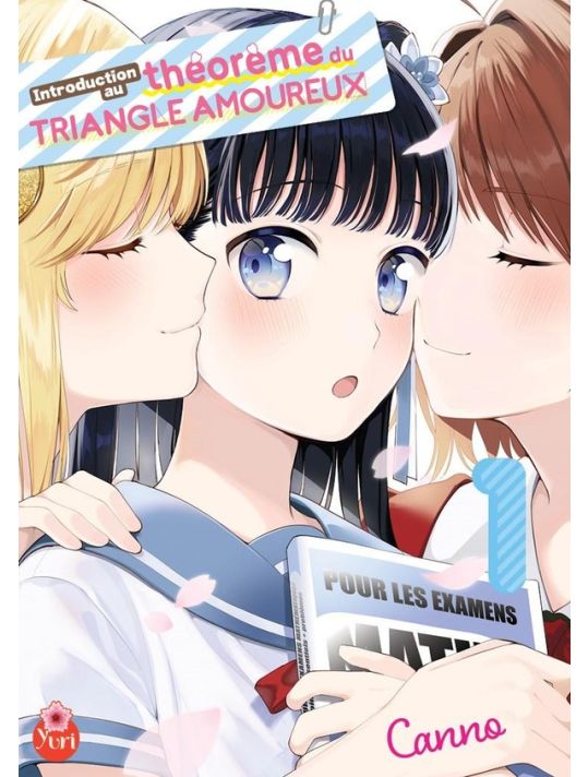 Introduction au théorème du triangle amoureux tome 1