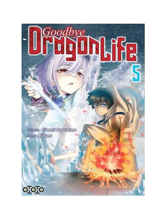 Goodbye dragon life tome 5