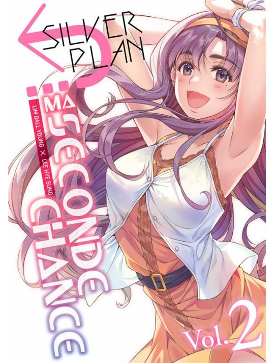 Silver plan - Ma seconde chance tome 2