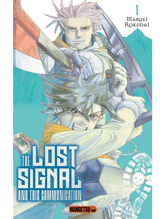 The lost signal & this communication tome 1