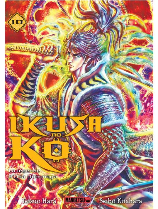Ikusa no ko - La légende d'Oda Nobunaga tome 10