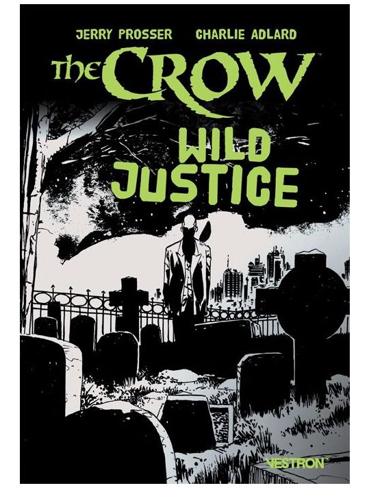 The crow - Wild justice