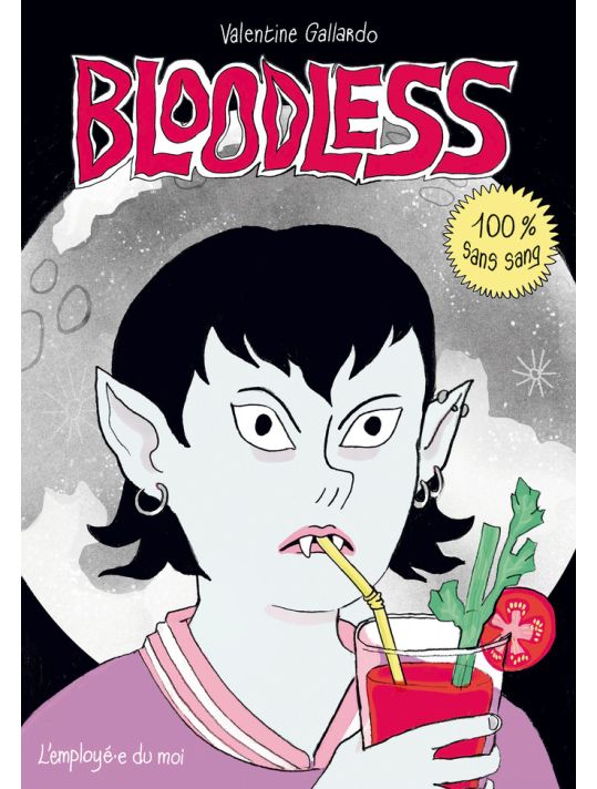 Bloodless - 100 % sans sang de Valentine Gallardo