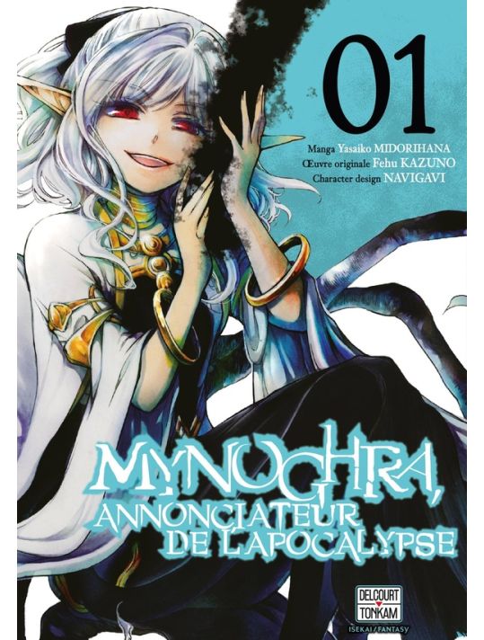 Mynoghra, annonciateur de l'apocalypse tome 1