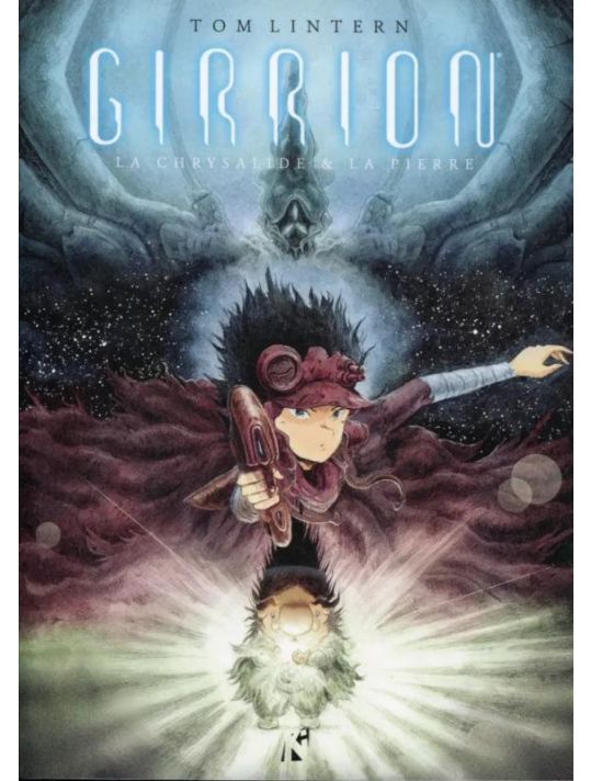 Girrion - La chrysalide et la pierre de Tom Lintern
