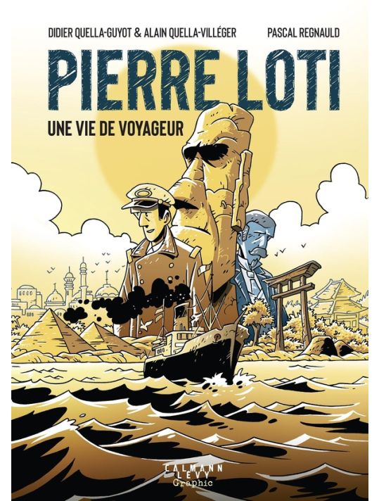 Pierre Loti, une vie de voyageur