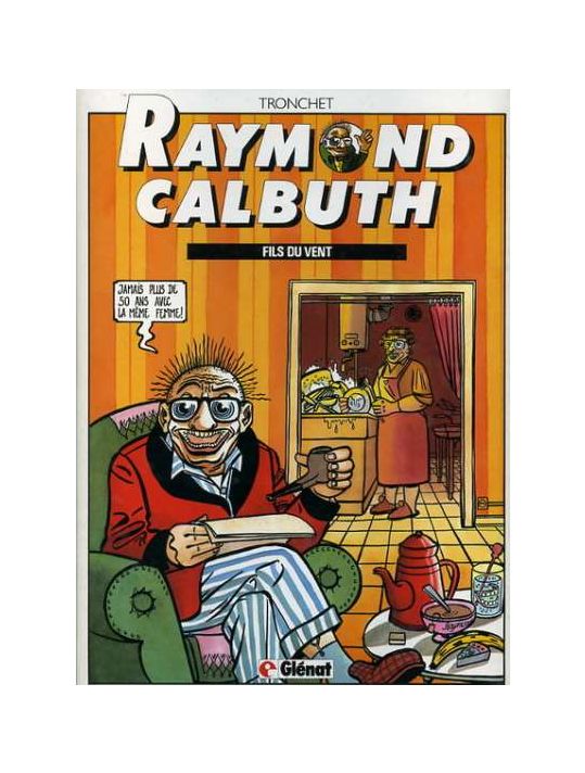 Raymond Calbuth tome 1