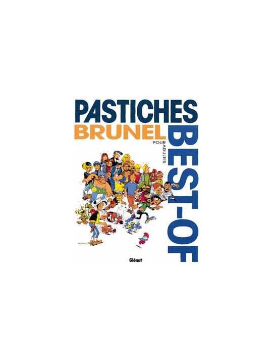 Brunel tome 10 best of pastiches