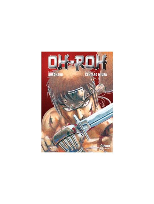 oh-roh de Kentaro Miura, Buronson