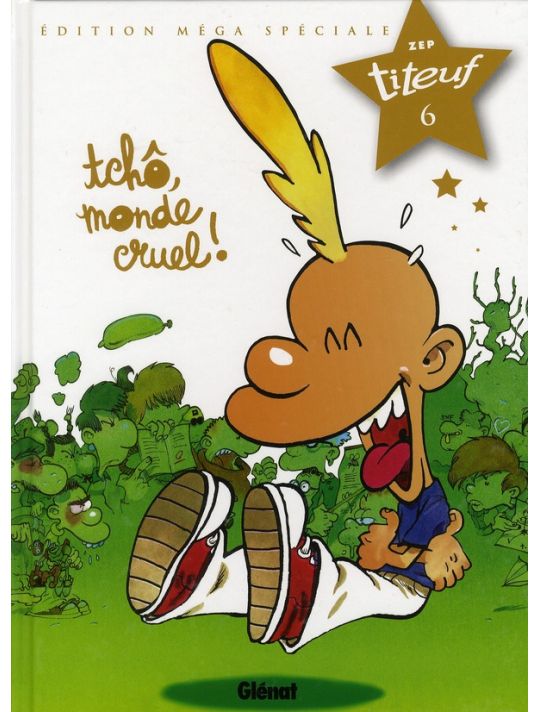 Titeuf édition méga spéciale tome 6