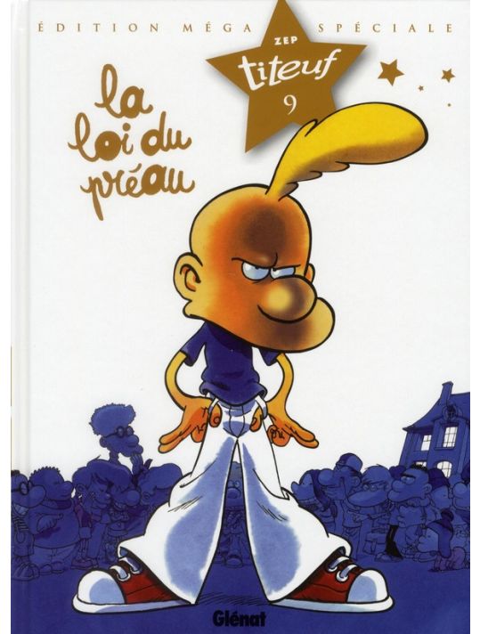 Titeuf édition méga spéciale tome 9