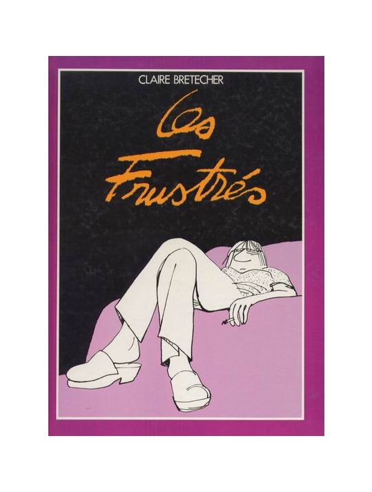 Les Frustrés (éd. 1985)