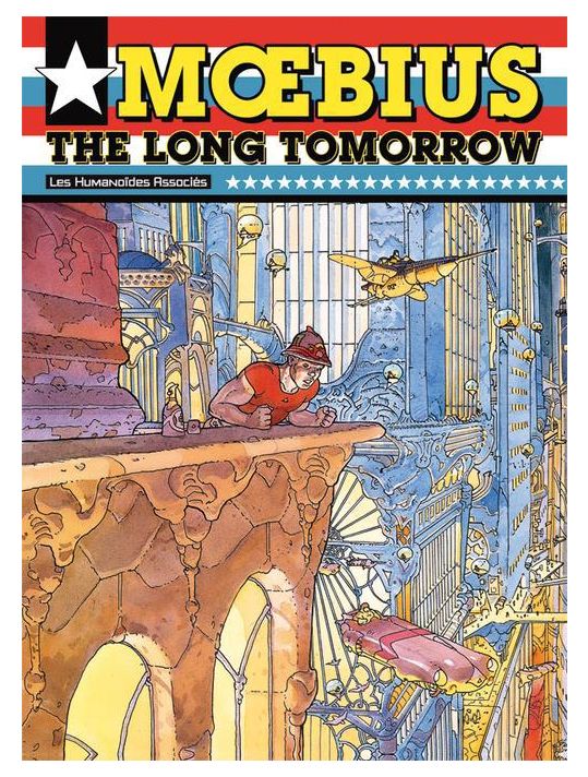 the long tomorrow (édition 2012) de Moebius