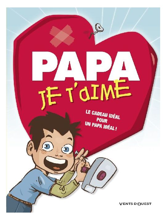 papa je t'aime