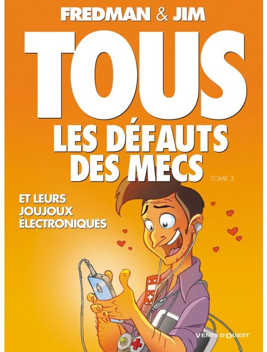 tous les défauts des mecs tome 3
