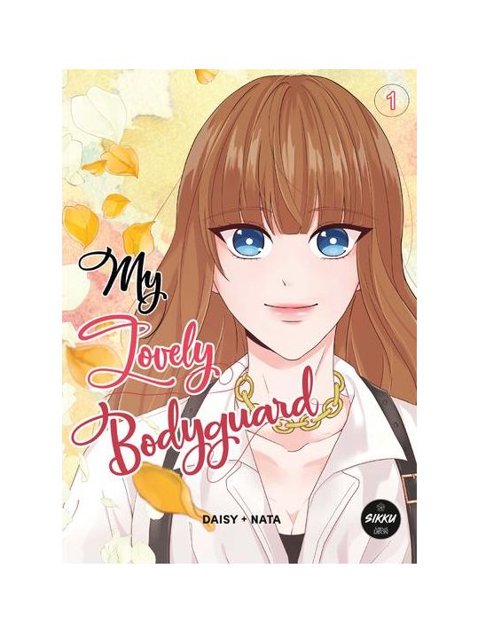 My lovely bodyguard tome 1