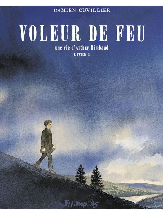 Le voleur de feu tome 1