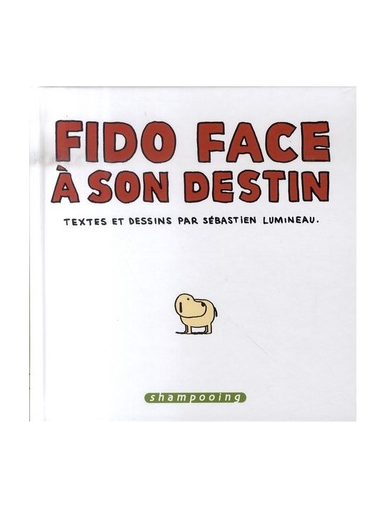 fido face à son destin