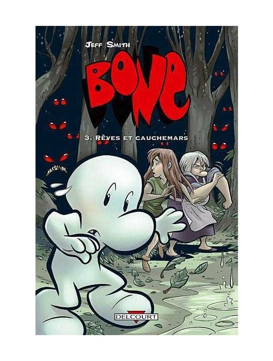 Bone tome 3 rêves et cauchemars - couleur