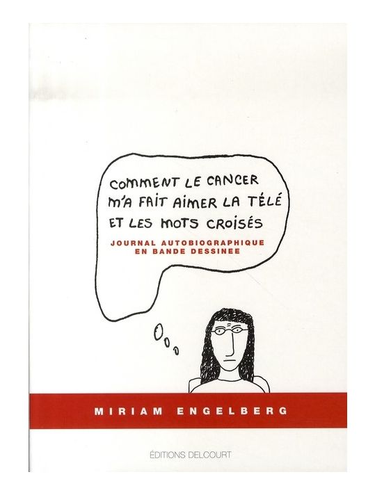comment le cancer m'a fait aimer la télé et les mots croisés de Miriam ...