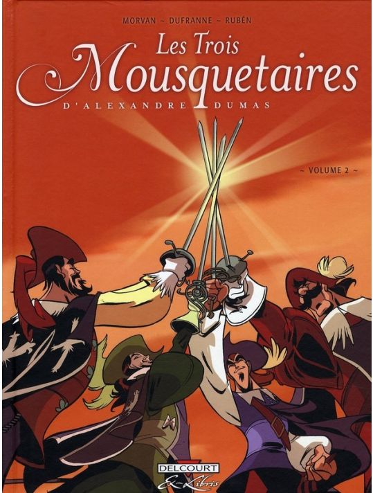 Les trois mousquetaires, d'Alexandre Dumas tome 2