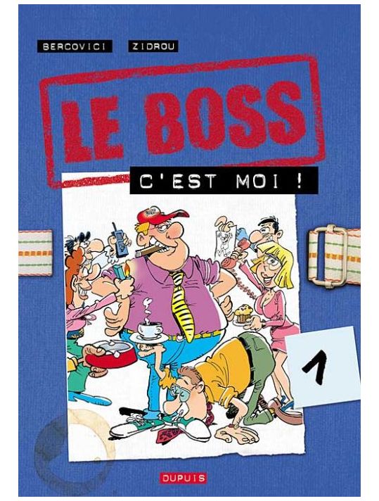 Le boss tome 1